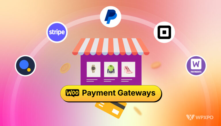 Woocommerce Payment Gateways Everything You Need To Know